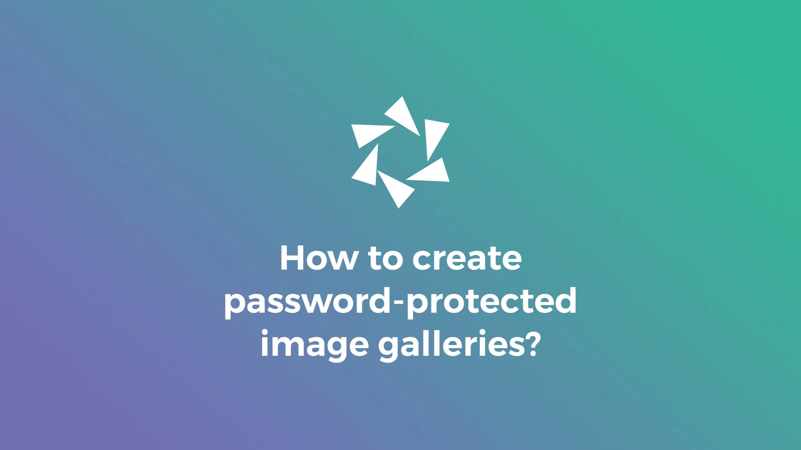 How To Create Password Protected Image Galleries Wordpress Modula